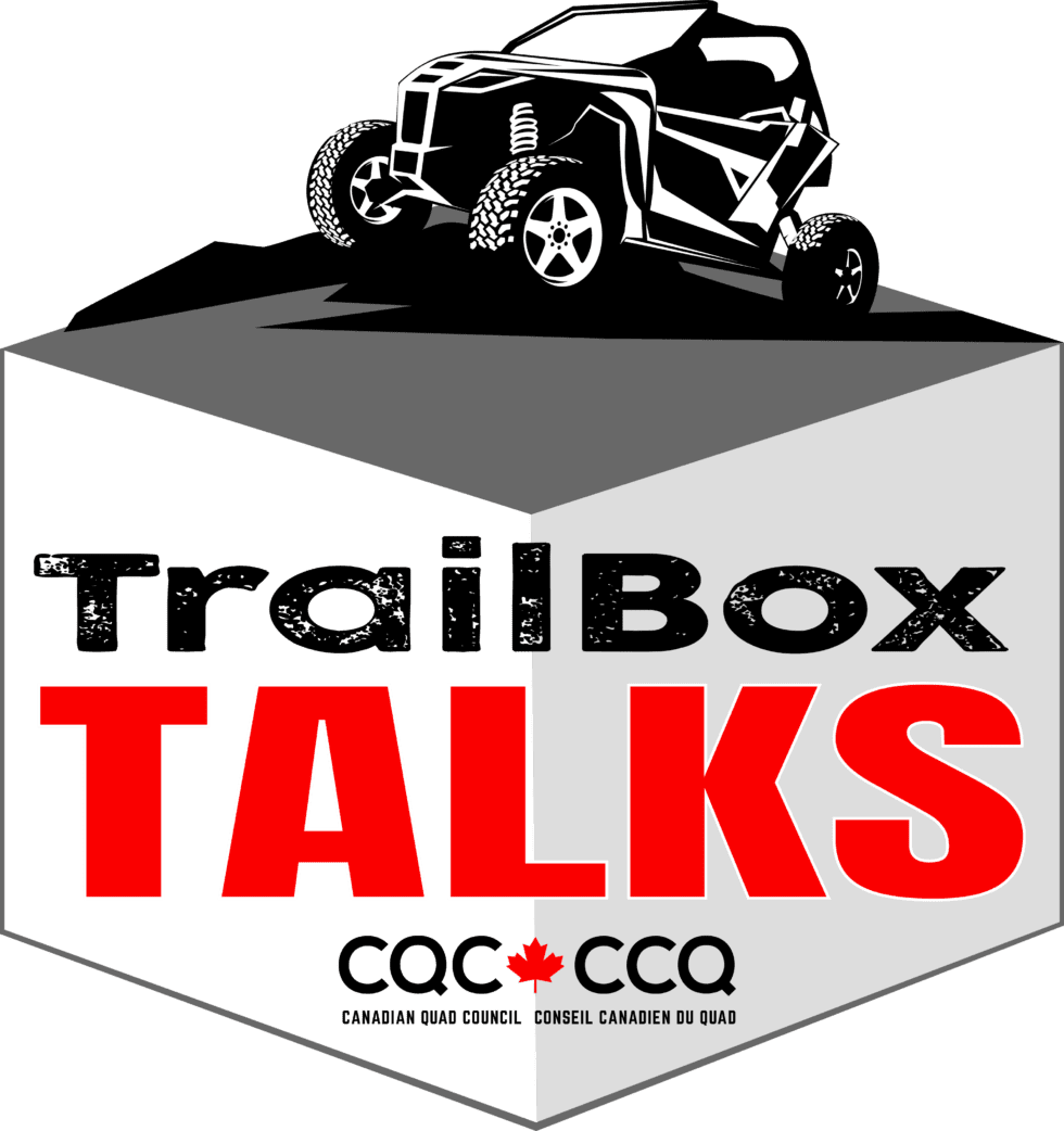 Trailbox Talks - Canadian Quad Council (CQC)